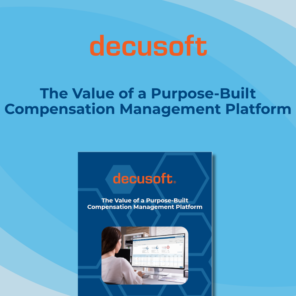 The Value of a Purpose-Built Compensation Management Platform